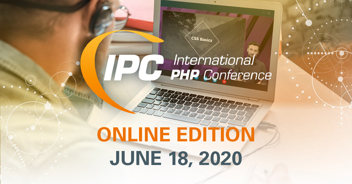 Online Edition IPC 2020 - International PHP Conference 2020