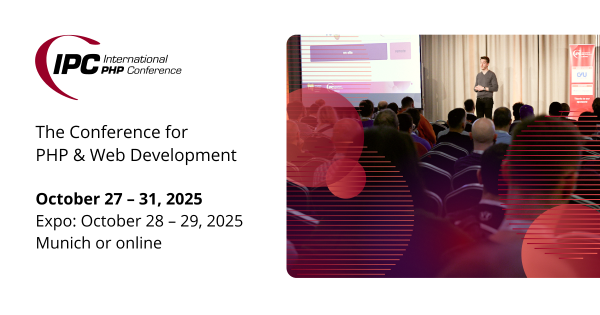International PHP Conference 2025 | October 27 ‒ 31 | Munich